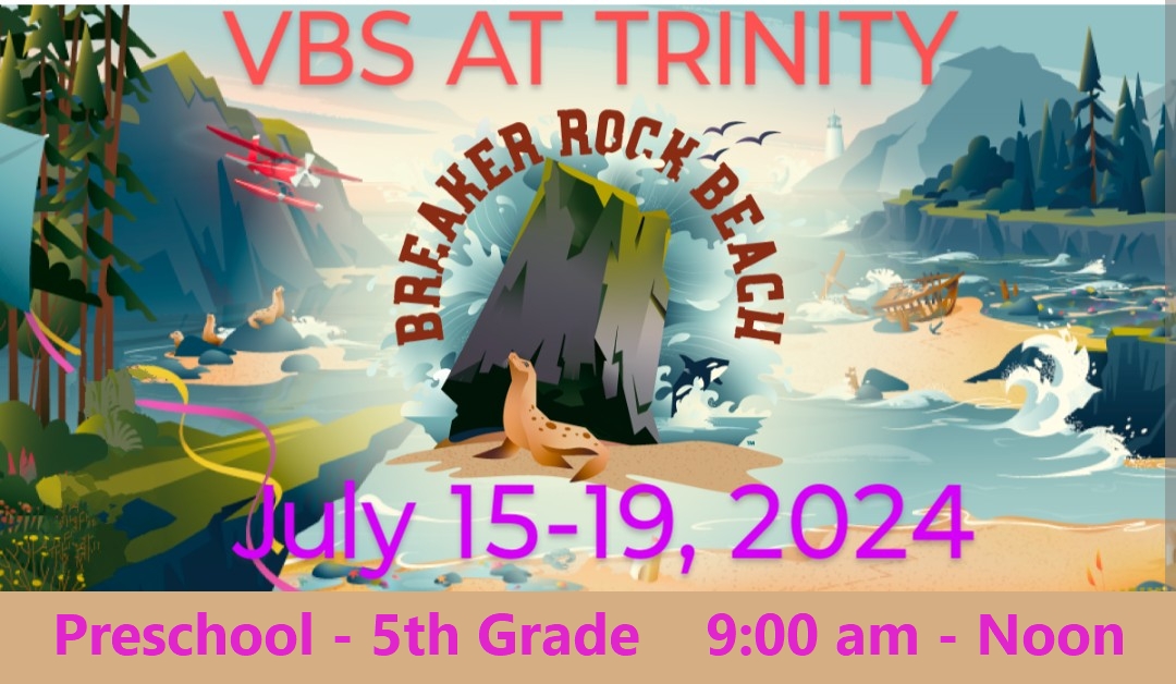 VBS - Trinity Baptist Church